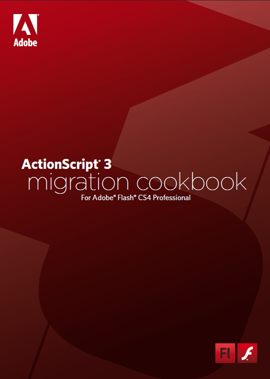 Flash Freebie: ActionScript 3.0 Migration Cookbook - TheTechlabs.com